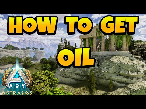 How to Get Oil in ARK Ascended - Astraeos Map
