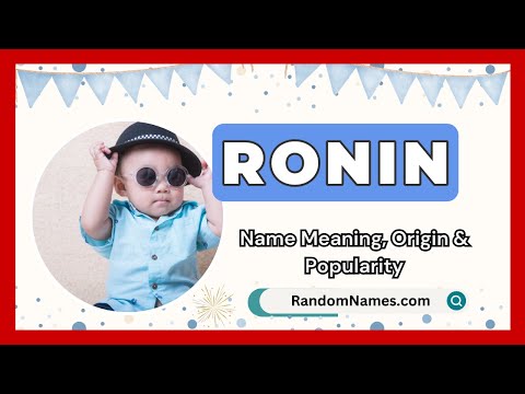 Ronin - Baby Boy Name Meaning, Origin & Popularity - RandomNames.com