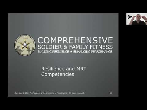 1. Master Resiliency Training (MRT) - Intro to Resiliency and Six MRT Competencies