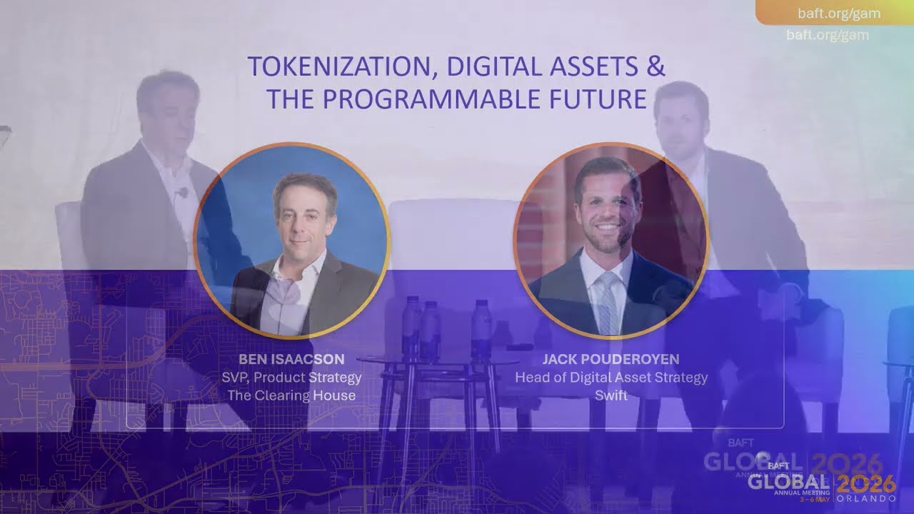 2026 BAFT GAM   Tokenization, Digital Assets & the Programmable Future