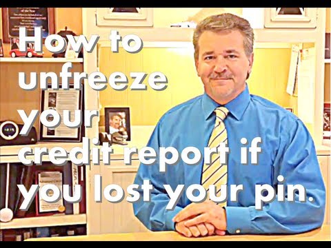 How to unfreeze your credit report if you lost your pin. Credit Score Tips