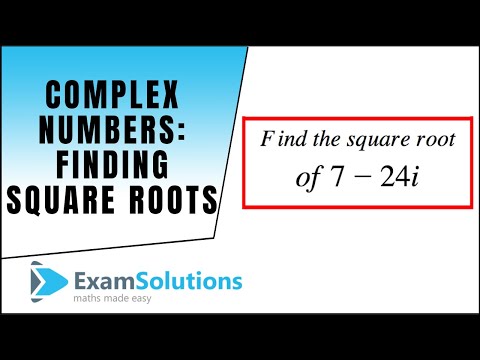 Complex numbers : Finding Square roots of : ExamSolutions