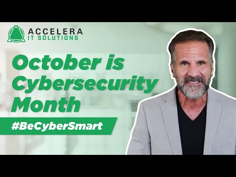 October 2021 Is Cybersecurity Awareness Month