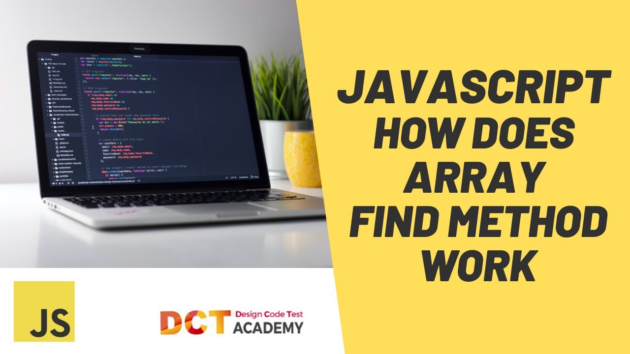 Javascript | How does the array find method work | DCT Academy