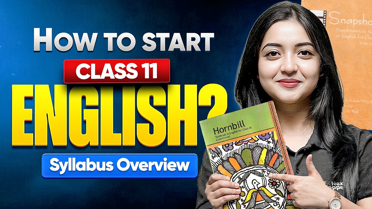 How to Start Class 11 English?🤔 | Complete 11th English Roadmap | CBSE Syllabus Overview 2026-27