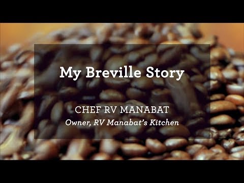 My Breville Story: Chef RV Manabat, owner of RV Manabat's Kitchen