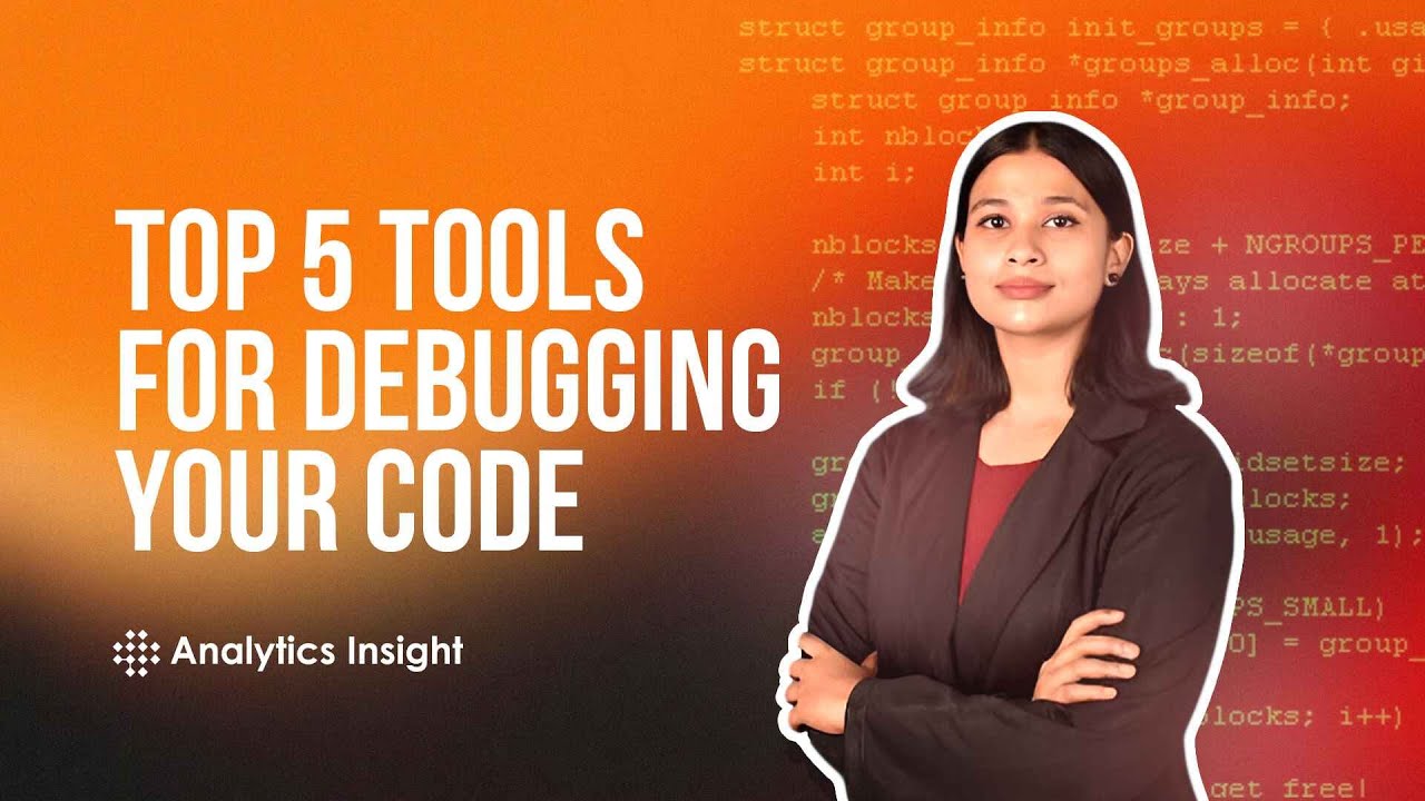 Top 5 Tools for Debugging Your Code