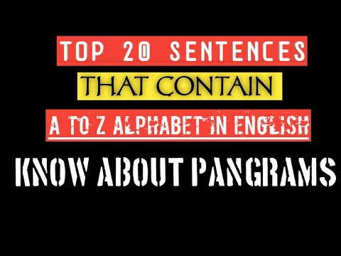 TOP 20 SENTENCES THAT CONTAIN A TO Z ALPHABET. PANGRAMS. @hallishale