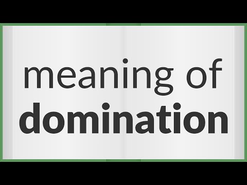 Domination | meaning of Domination