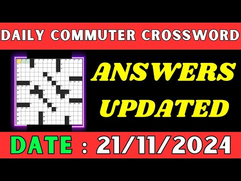 Daily Commuter Crossword Clue Answers for Nov 21 2024 | Solved
