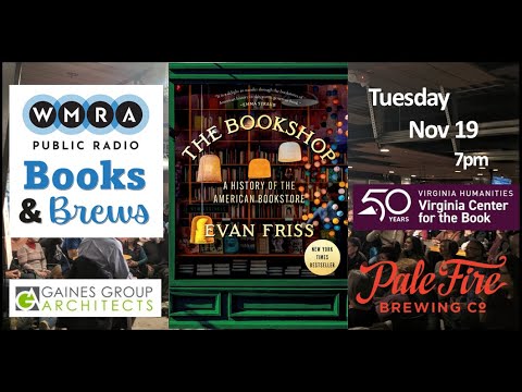 Evan Friss - WMRA Books & Brews Nov 2024