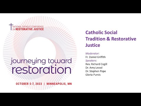 Catholic Social Tradition and Restorative Justice