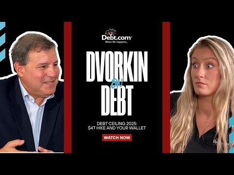 Debt Ceiling 2025: $4T Hike and Your Wallet | Dvorkin on Debt