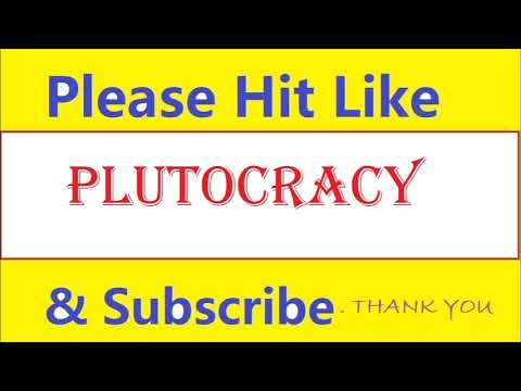 HOW TO PRONOUNCE plutocracy
