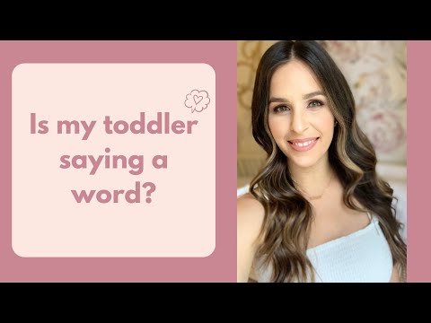 Is your baby/toddler really using real words?? What counts as a real word?