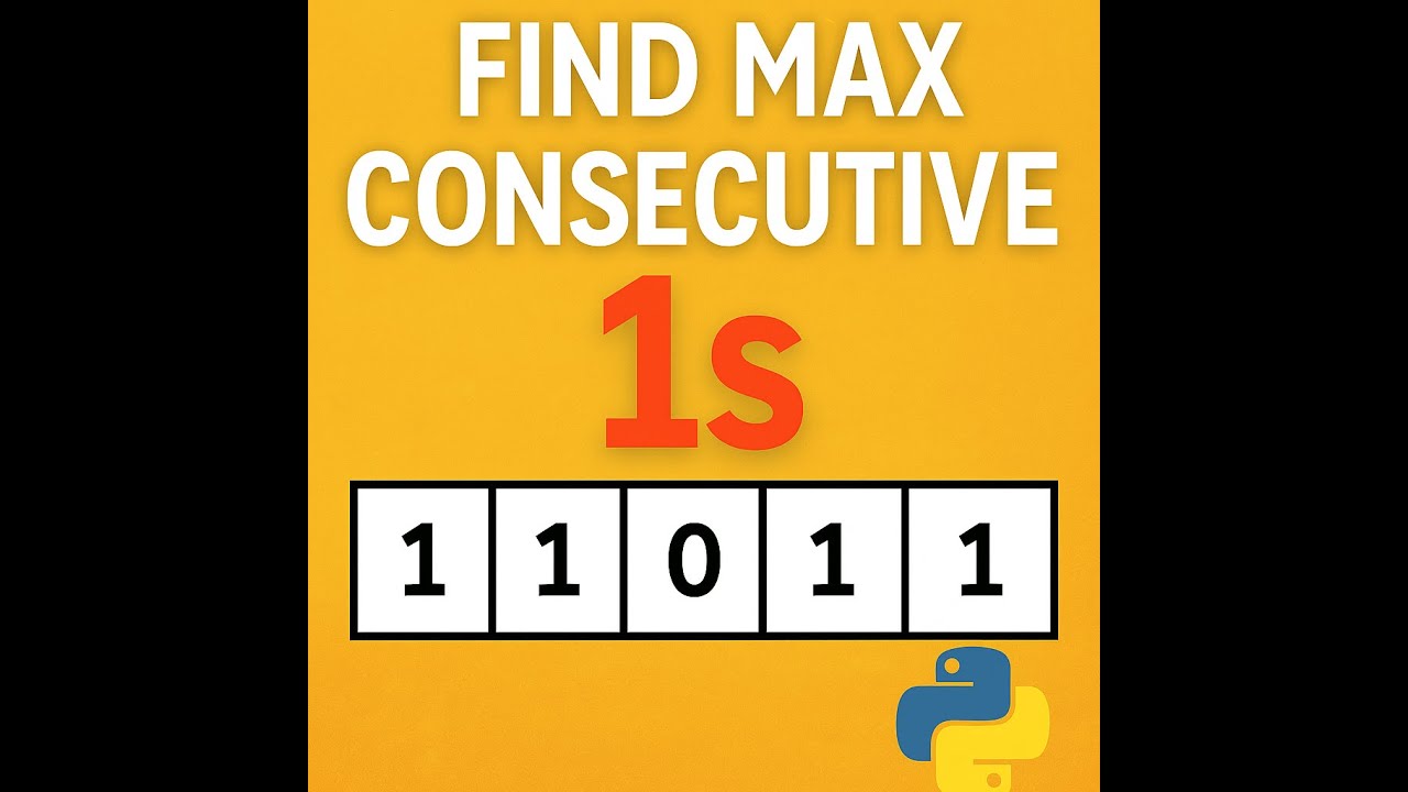8.Find Max Consecutive 1s in Python 🔢 | Python Coding Interview Question