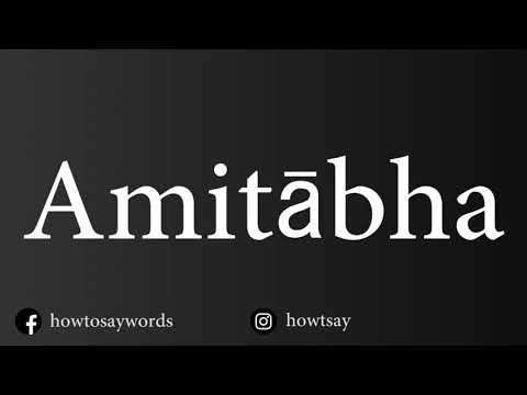 How To Pronounce Amitabha