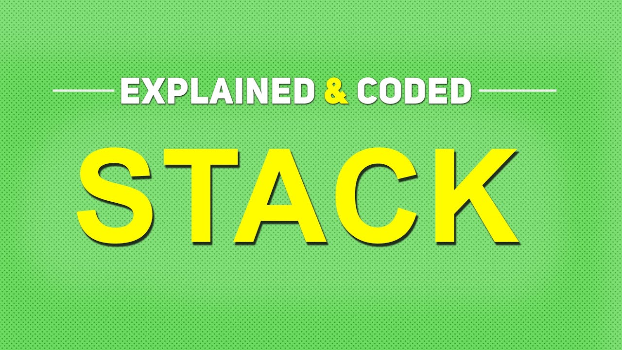 Stack EXPLAINED and CODED (using Arrays) | JAVA