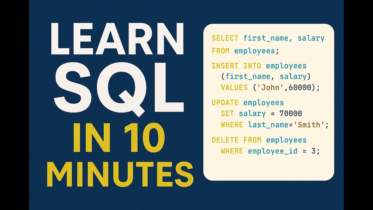 4. Learn SQL in 10 Minutes – Master SELECT, INSERT, UPDATE, DELETE Fast!