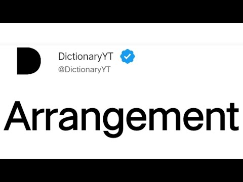 Arrangement Meaning in English