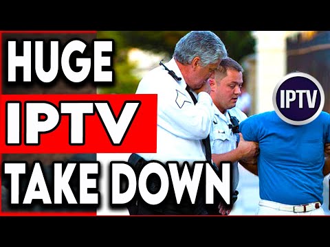 ????HUGE IPTV TAKE DOWN - WHO IS NEXT ?