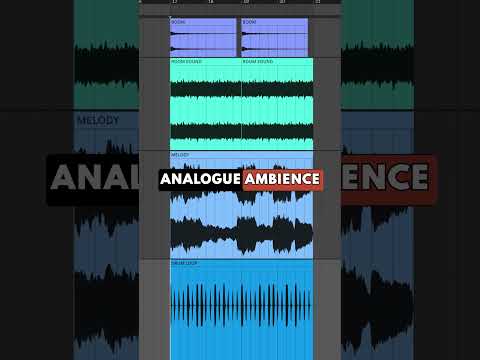 How To Use "Analogue" Ambience In Your Tracks