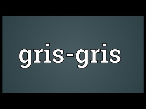 Gris-gris Meaning