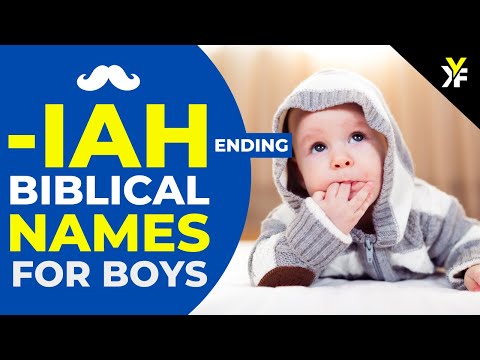 15 Biblical Names for baby boy that end with "iah" together with their meaning and pronunciation