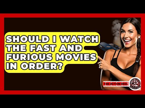 Should I Watch The Fast And Furious Movies In Order? - The Action Reel