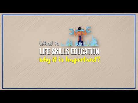 What is Life Skills Education & why it is important || tsin-eng