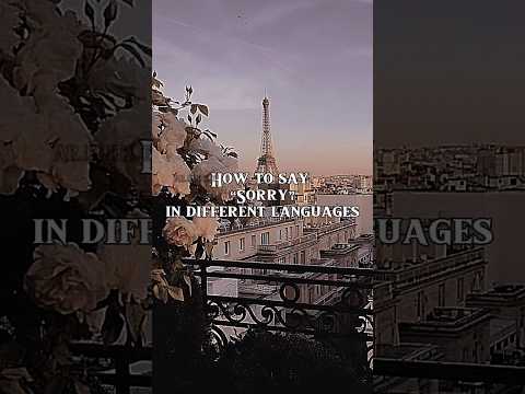 How to say “Sorry" in different languages 🥰💕 #areditz6 #shortfeed #sorry