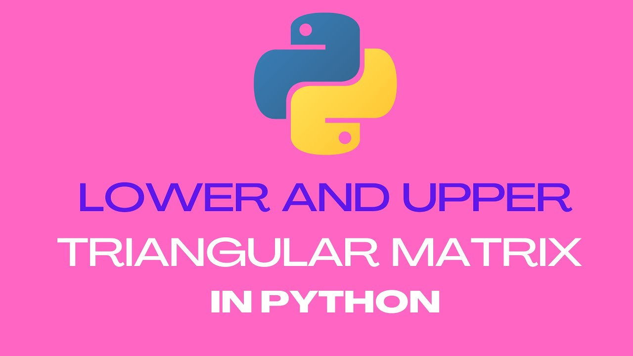 Lower and Upper Triangular Matrix in Python#rlanguagestatistics #python