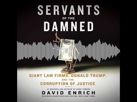 Servants of the Damned By David Enrich