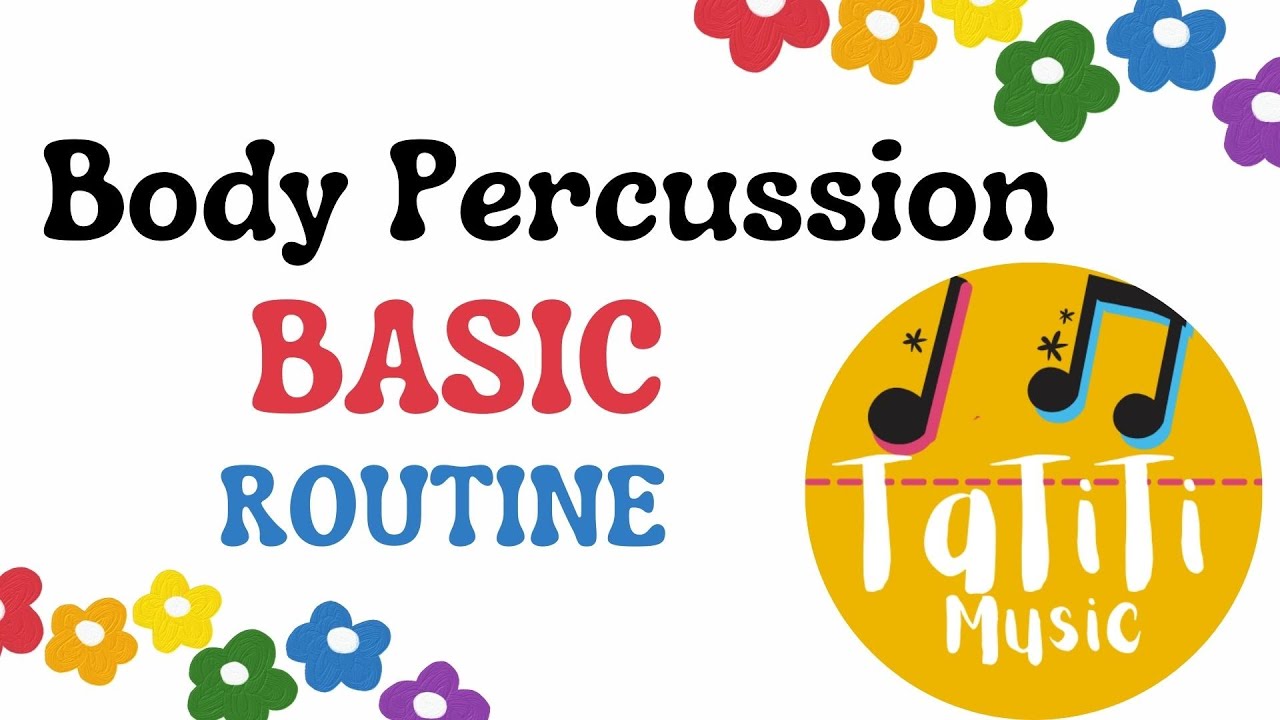 Body Percussion - Basic Routine: Basic