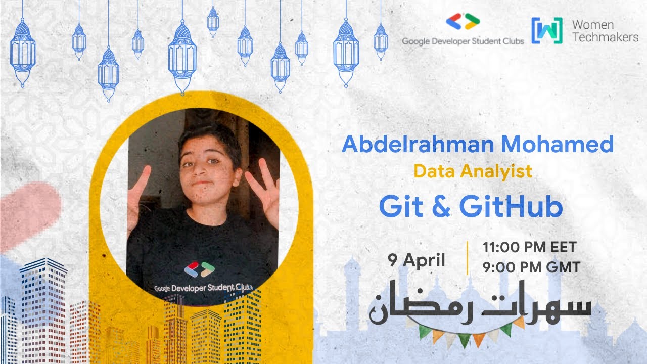 Git & GitHub with Abdelrahman Mohamed