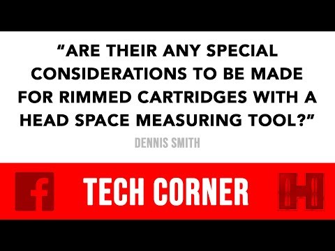 TECH CORNER | Special considerations for using rimmed cartridges with a head space measuring tool