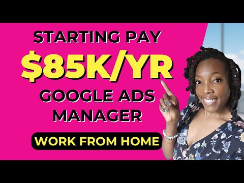 Earn $85,000-$130,000 a Year Google Ads Manager | Full-Time Remote From Home *OPEN TO US RESIDENTS*