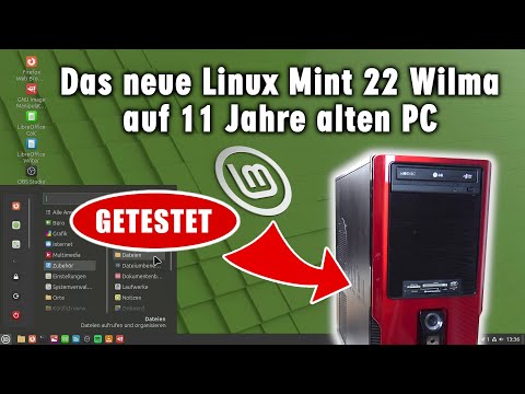 Linux Mint 22 Wilma auf 11 Jahre alten PC installieren und testen anstelle Windows