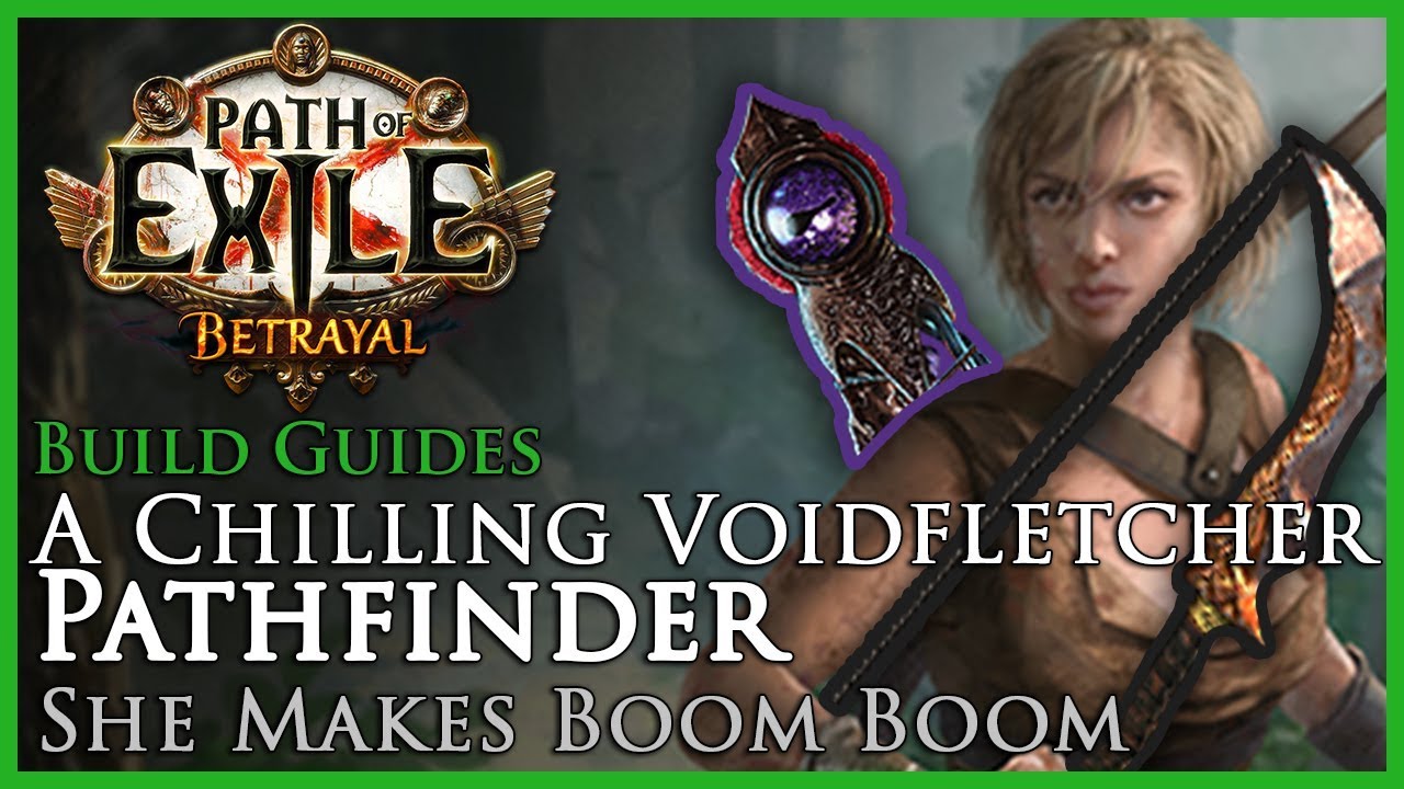 Path of Exile [3.5]: A Chilling Voidfletcher Pathfinder - Build Guide