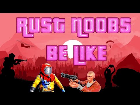 Steam Community :: Video :: Every New RUST Player..