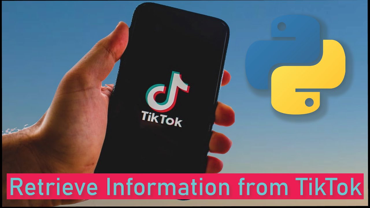 How to Retrieve Information from TikTok in Python