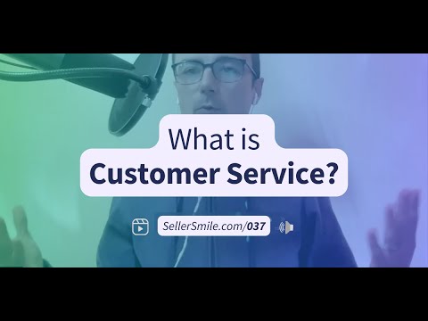 What is Customer Service?