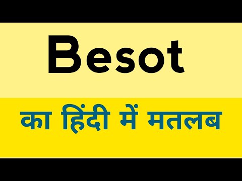 Besot meaning in hindi | Besot ka matlab kya hota hai
