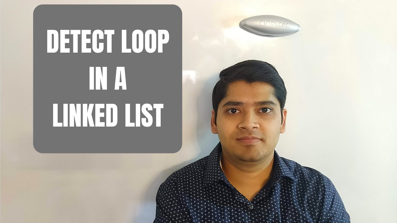 Detect Loop In A LinkedList