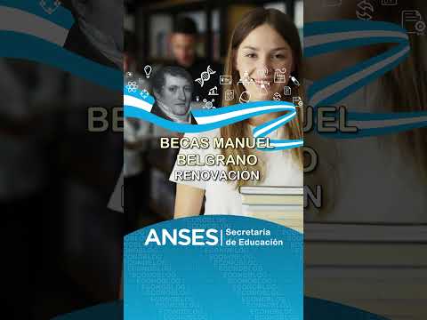 Renewal of Manuel Belgrano Scholarships 2025