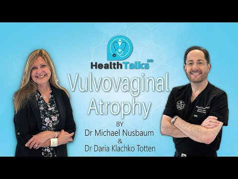HealthTalks Today: Vulvovaginal Atrophy
