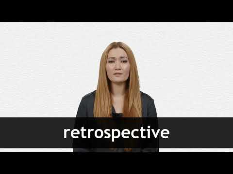 RETROSPECTIVE definition and meaning | Collins English Dictionary