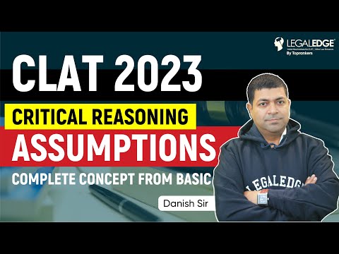 Concept of Assumptions in Critical Reasoning Video Lecture - Logical Reasoning for CLAT