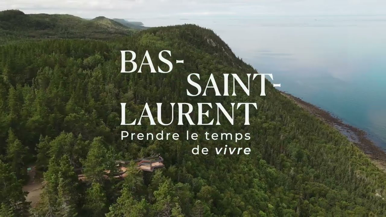 Tourisme Bas-Saint-Laurent, prendre le temps de vivre