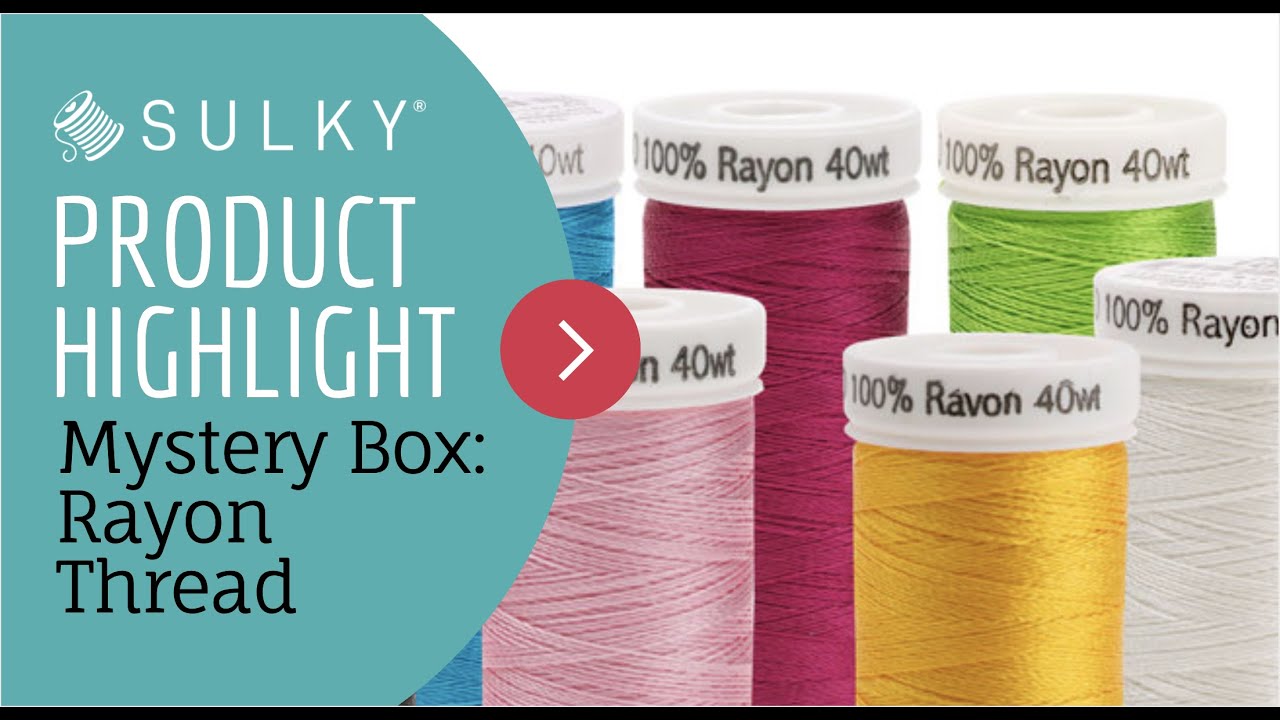 Mystery Box: Rayon Thread